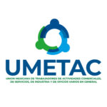 UMET | Unión Mexicana de Trabajadores